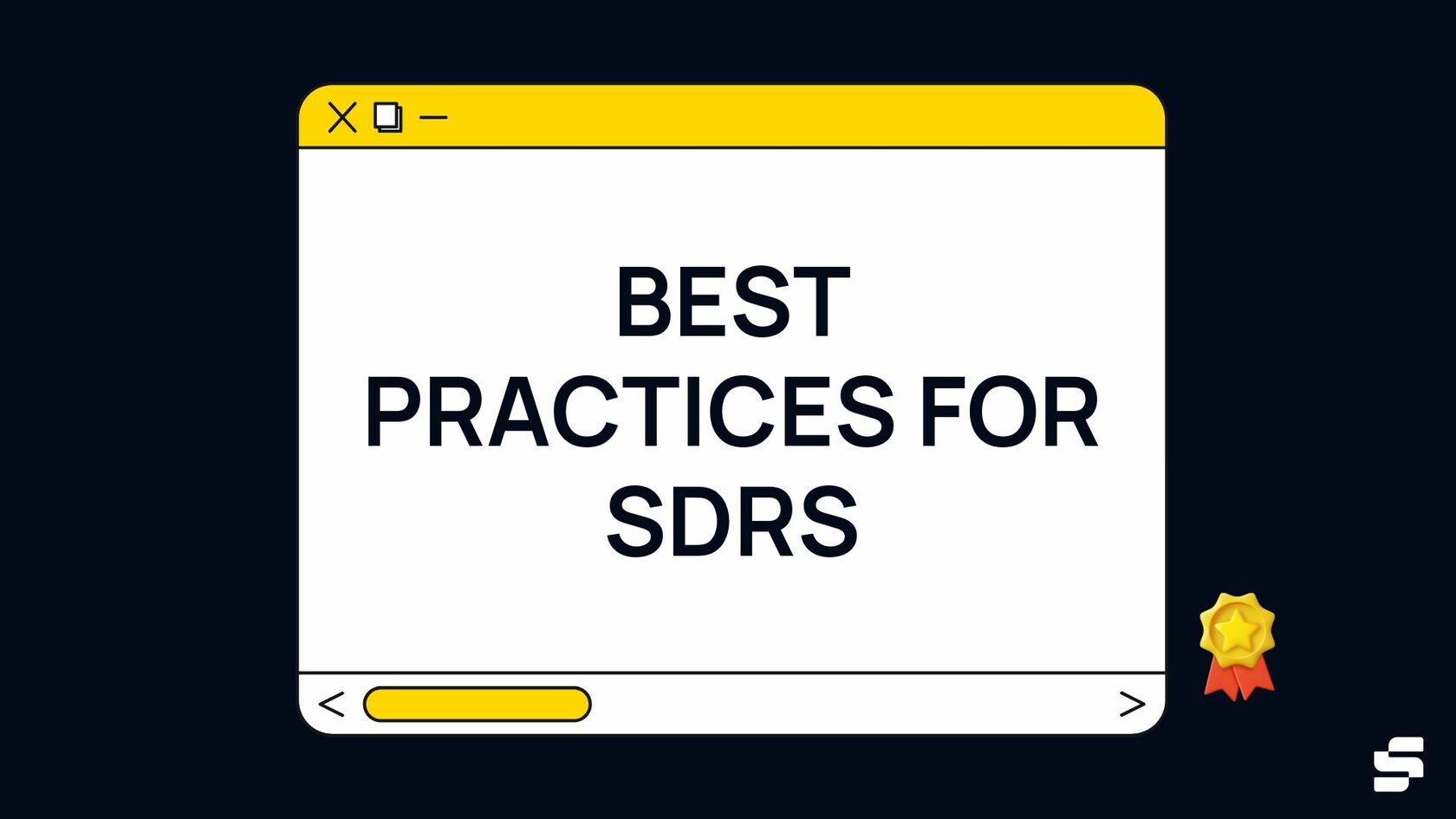 Best Practices for SDRs - Sales Development Representatives