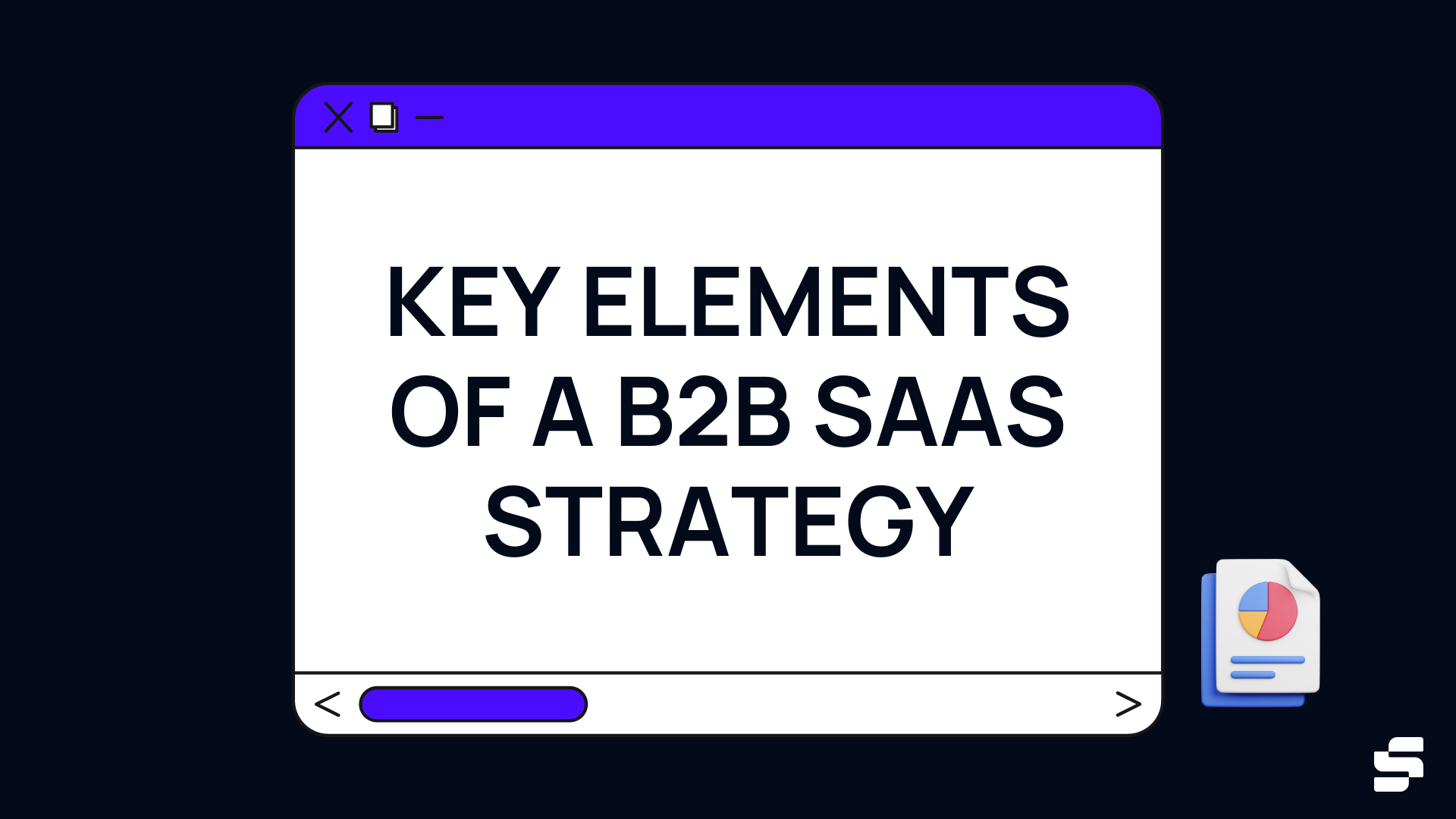 Key Elements of a B2B SaaS Strategy
