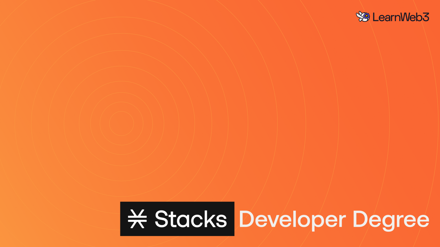 The Stacks Foundation & LearnWeb3 Partner to Help Developers Unlock the $1T Bitcoin Economy