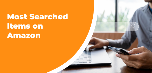 Top-Searched Items on Amazon: The 25 Most Popular Products