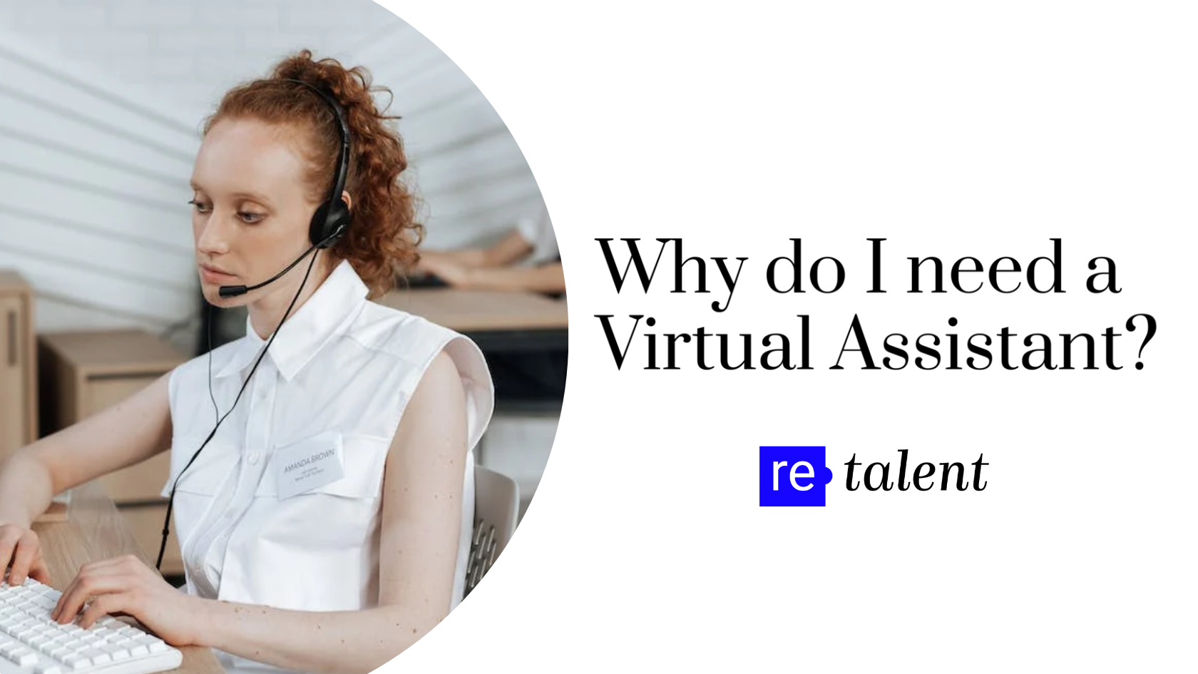 Why do I need a Virtual Assistant? - Retalent