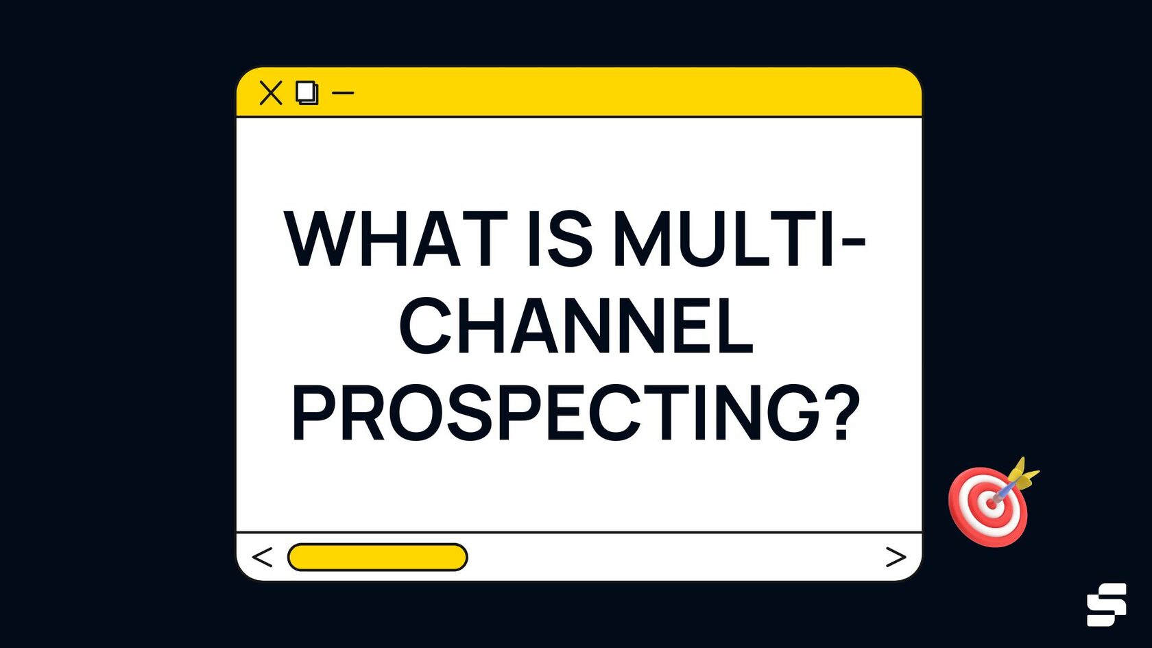 What is Multi-Channel Prospecting?