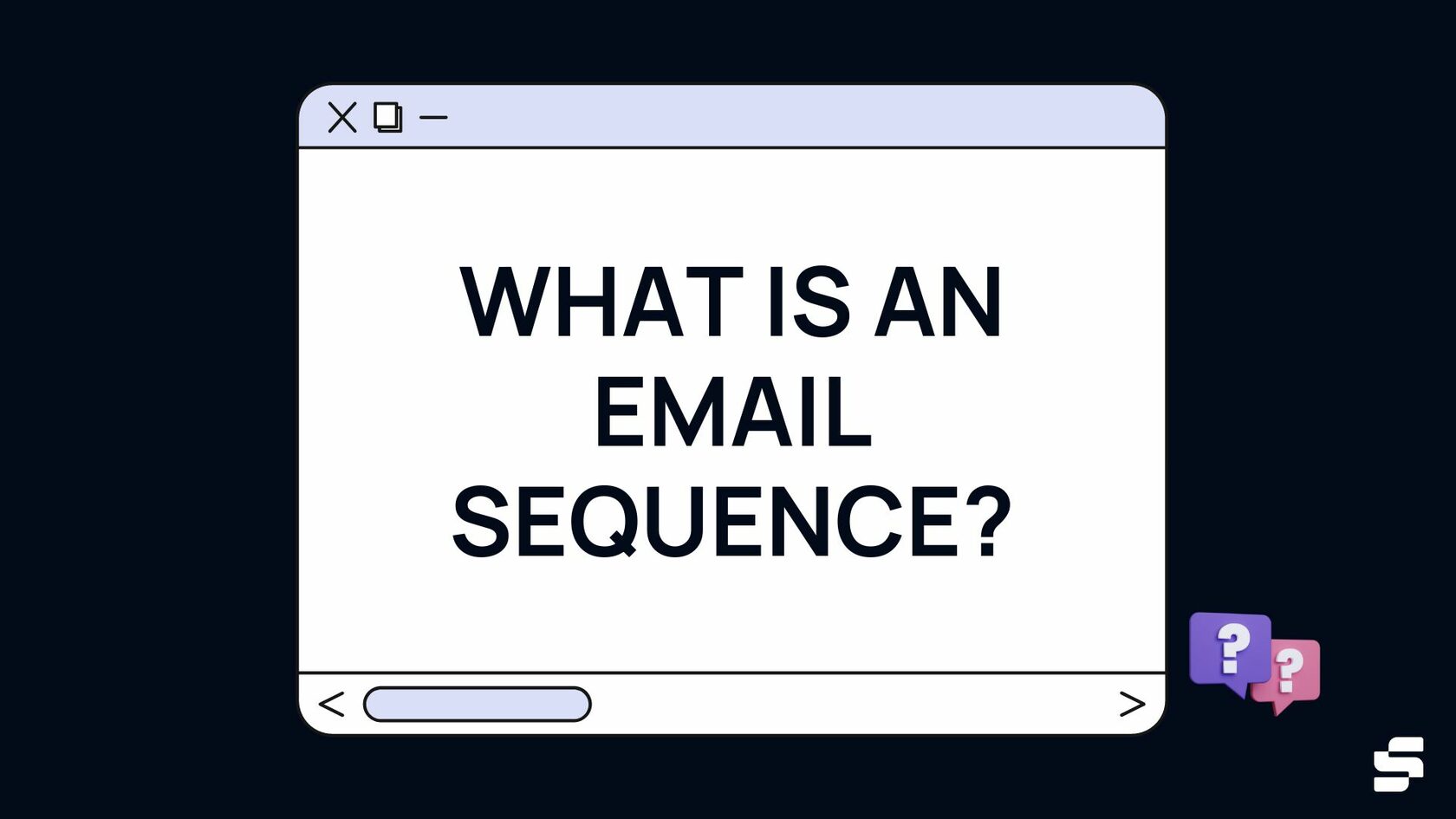 What is an Email Sequence?