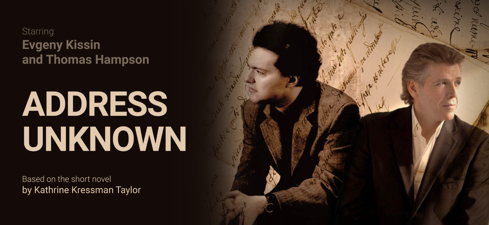 Address Unknown, starring Evgeny Kissin and Thomas Hampson | April 2024