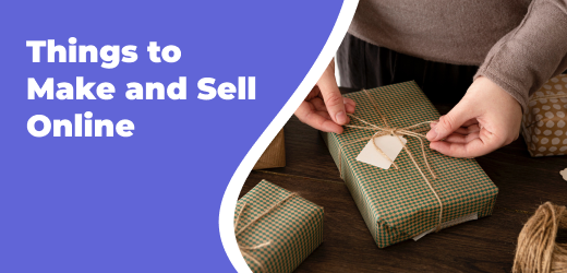 Things to Make and Sell Online: Easy Ideas for 2025