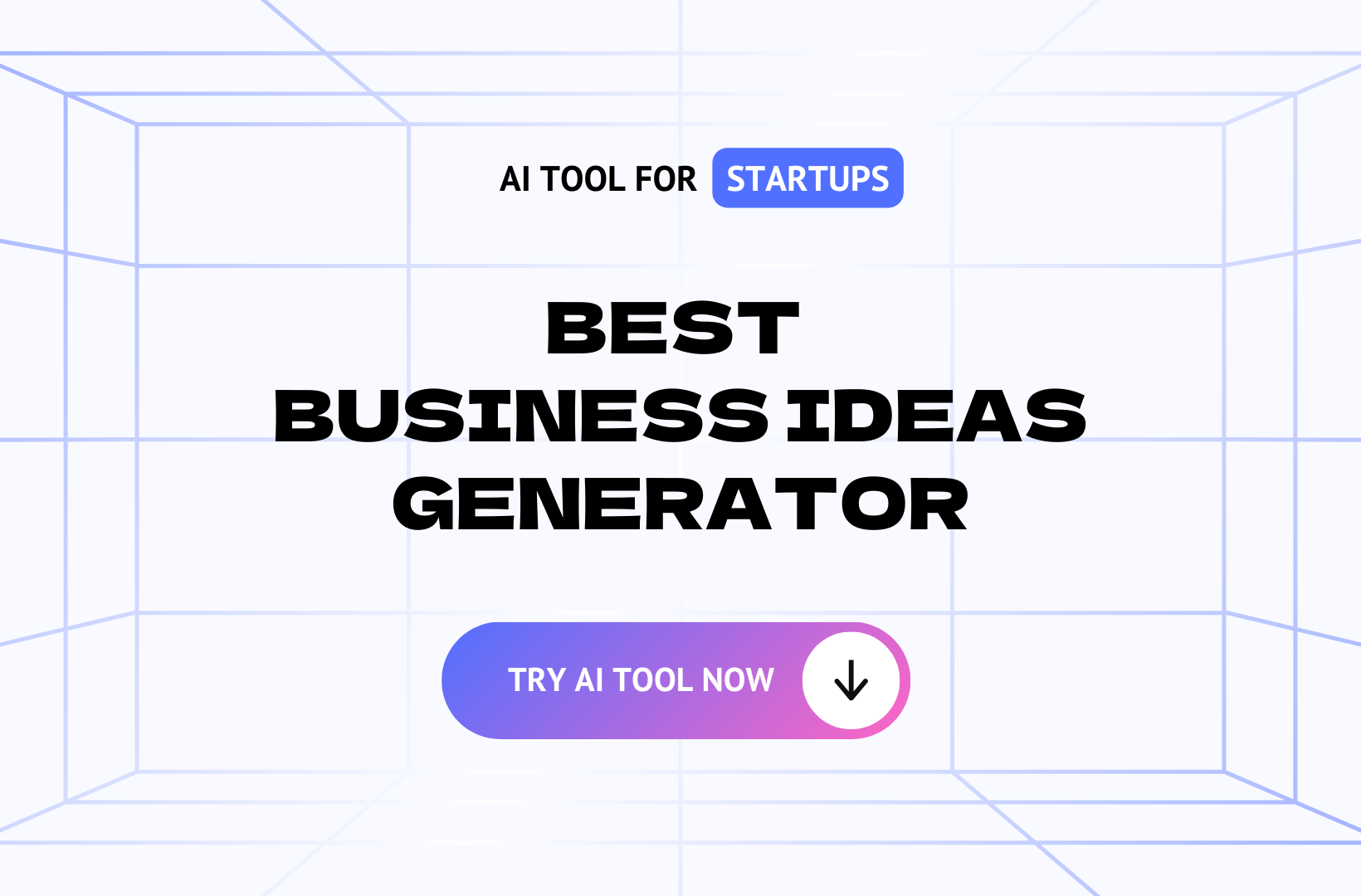 Best Business Ideas Generator