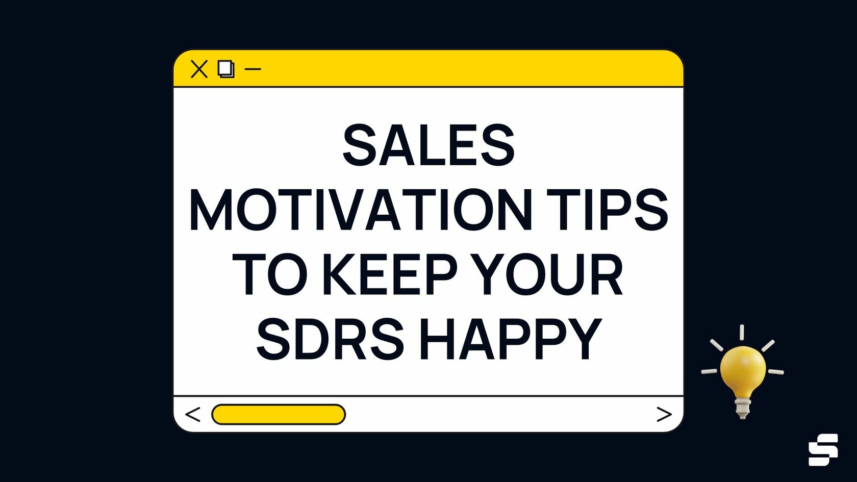 Sales Motivation Tips to Keep your SDRs Happy