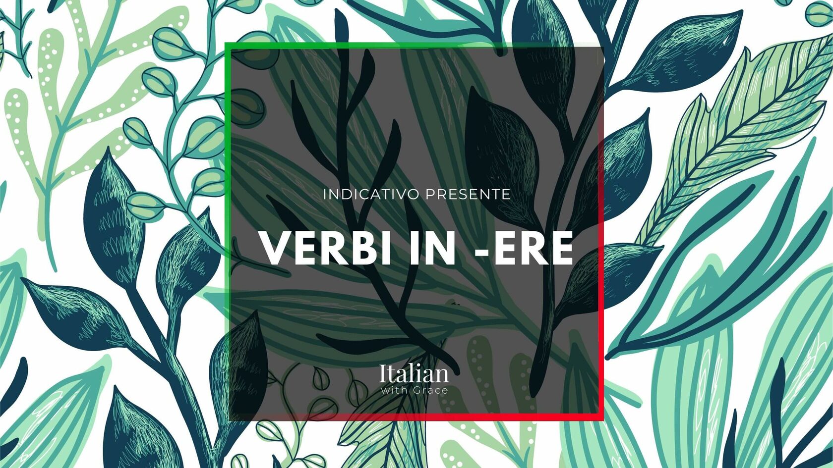 Verbi in -ere