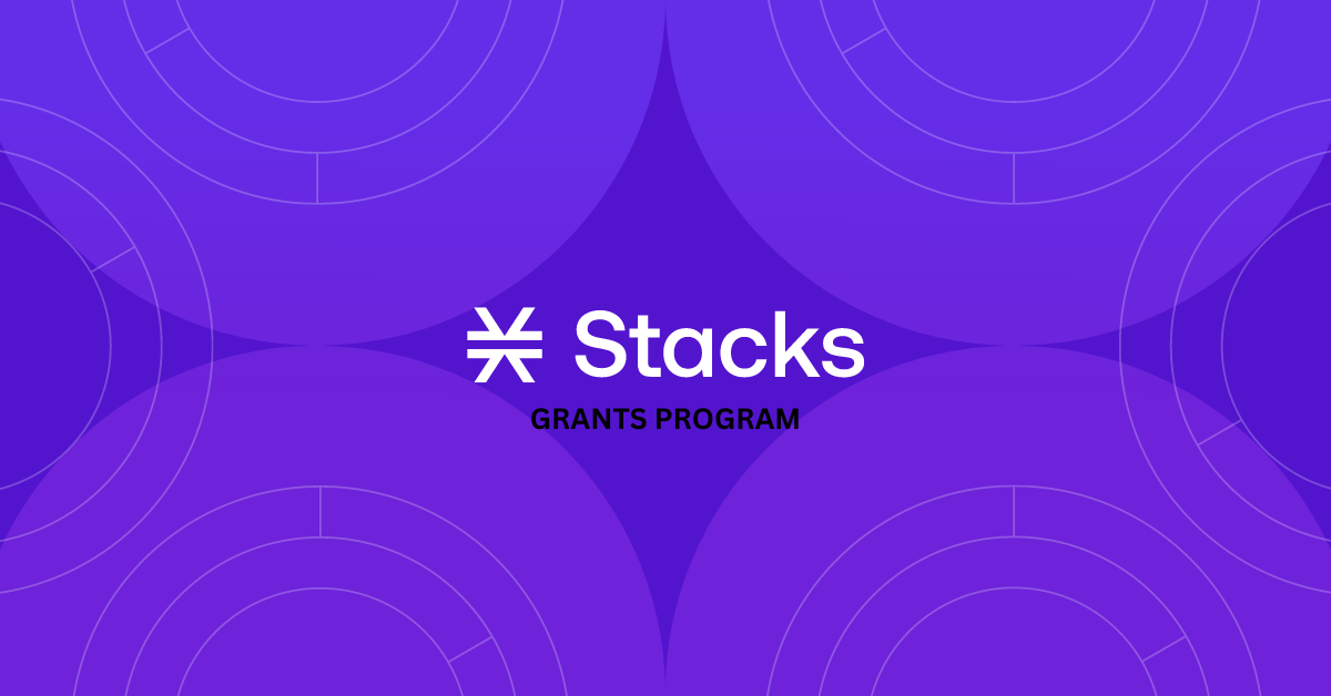 What’s new with the Stacks Grants Program?