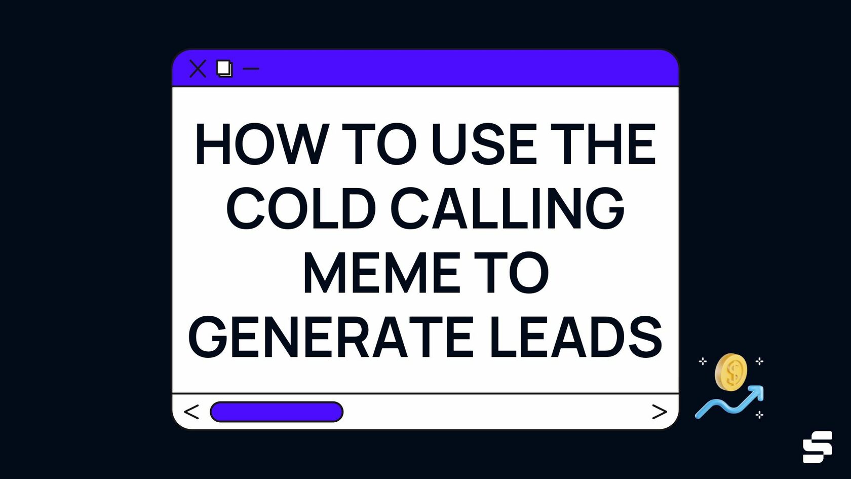 How to Use the Cold Calling Meme to Generate Leads
